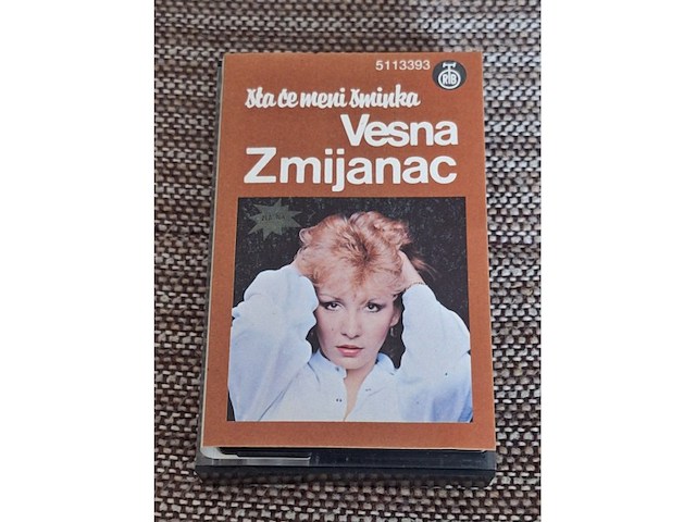KASETA-VESNA ZMIJANAC-ŠTA ĆE MENI ŠMINKA-ORIGINAL