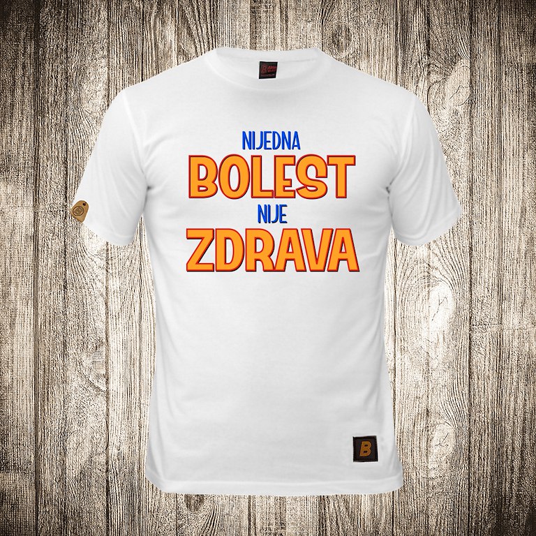 Nijedna bolest, nije zdrava