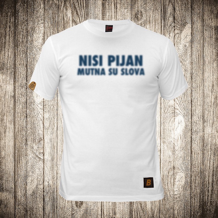 Nisi Pijan – Mutna su slova