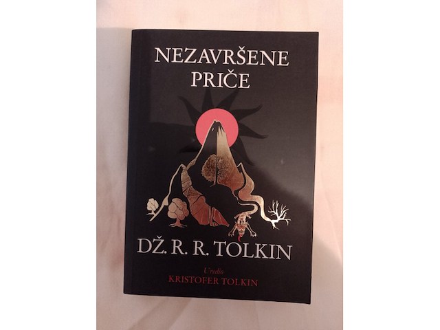 Nezavršene priče Dž. R. R. Tolkin