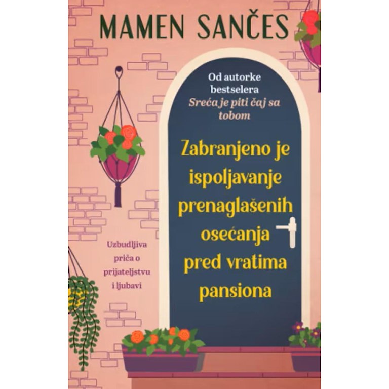 ZABRANJENO JE ISPOLJAVANJE PRENAGLAŠENIH OSEĆANJA PRED VRATIMA PANSIONA
