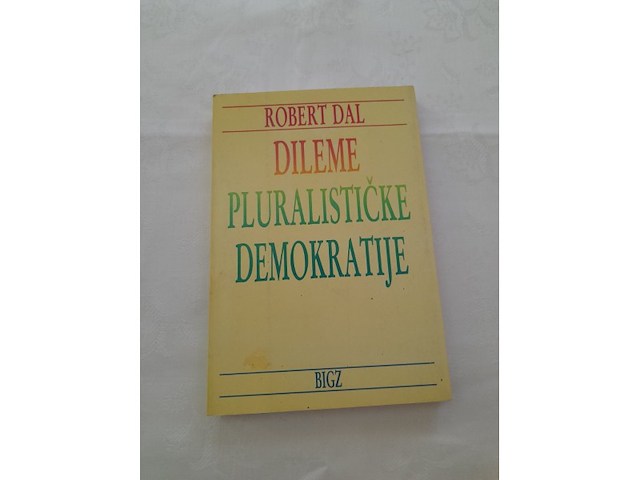 Dileme pluralističke demokratije