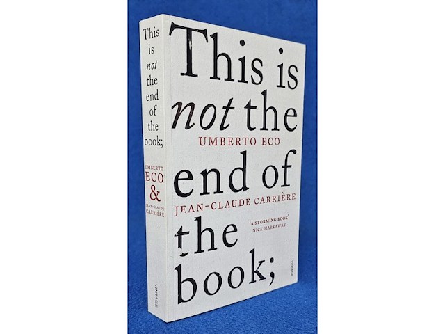 This is Not the End of the Book - Umberto Eco