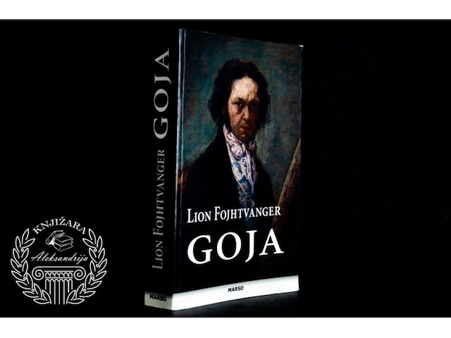 GOJA - Lion Fojhtvanger