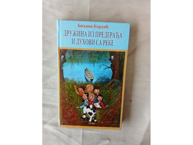 Družina Iz Predgrađa I Duhovi Sa Reke-Biljana Kordić