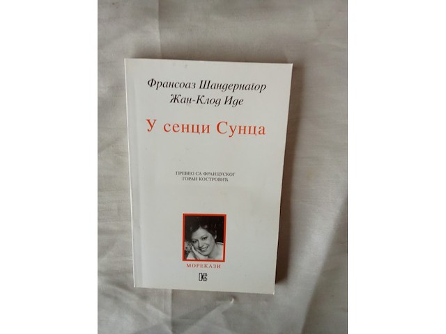 U Senci Sunca-F.Šandernagor-Žan-Klod Ide