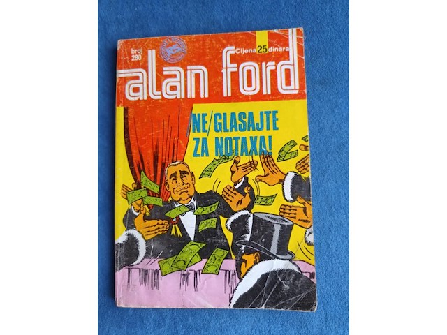 ALAN FORD 280 - NE GLASAJTE ZA NOTAXA!