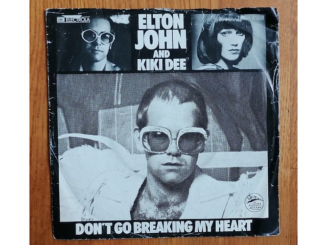 ELTON JOHN/KIKI DEE - DON`T GO BREAKING MY HEART