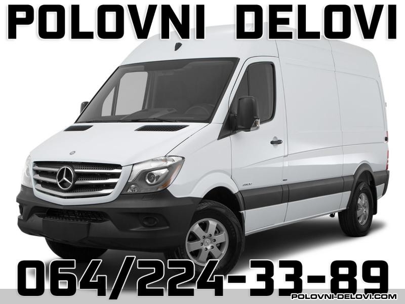 POLOVNI DELOVI Za Mercedes Sprinter 14-22