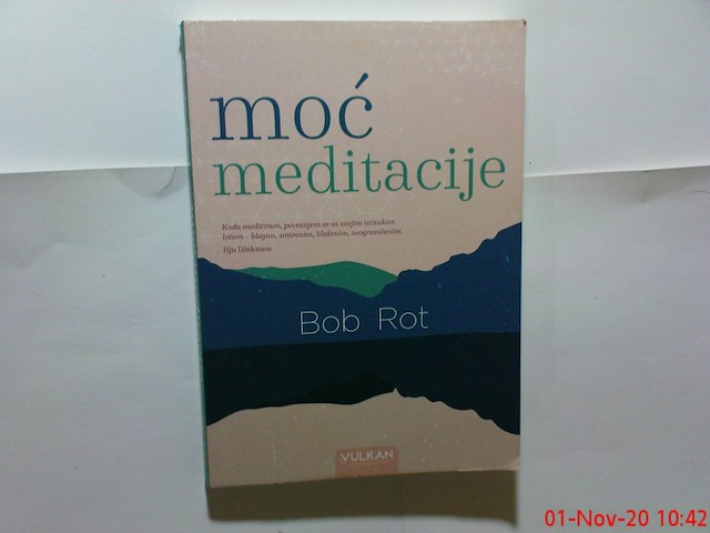 BOB ROT  -  MOC MEDITACIJE