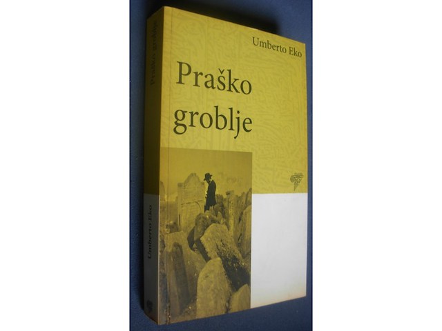 PRAŠKO GROBLJE - Umberto Eko