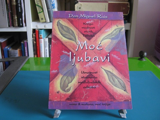 Moć ljubavi - Don Miguel Ruis