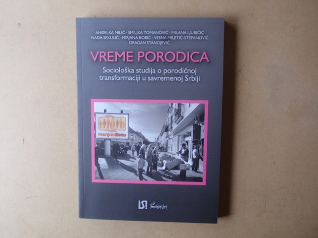 VREME PORODICA -  SOCIOLOŠKA STUDIJA
