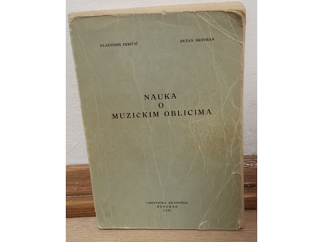 NAUKA O MUZIČKIM OBLICIMA - PERIČIĆ, SKOVRAN