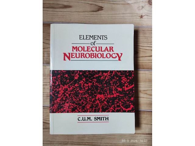 Elements of molecular neurobiology-C.U.M.Smith