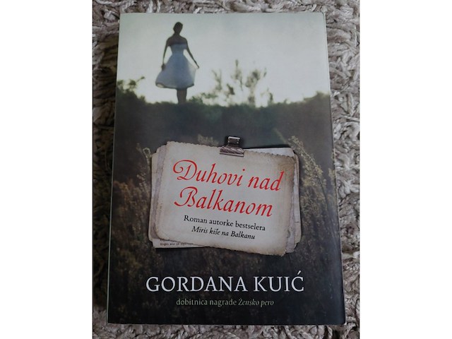 Gordana Kuić- Duhovi nad Balkanom