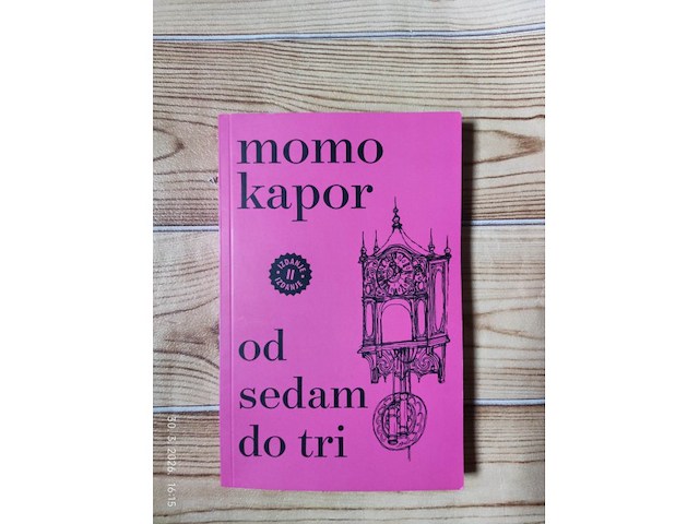 Od sedam do tri-Momo Kapor