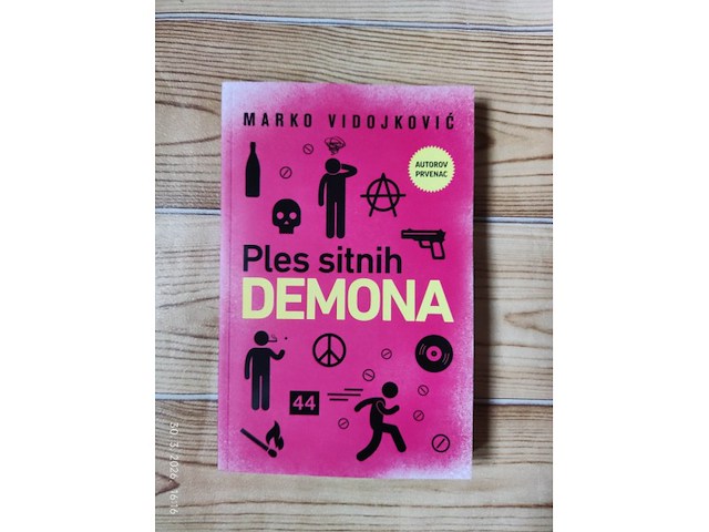 Ples sitnih demona-Marko Vidojkovic