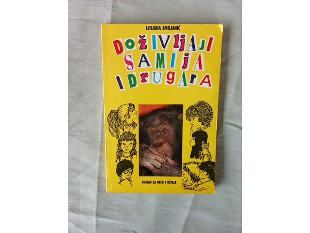 Doživljaji Samija I Drugara-Ljiljana Smiljanić