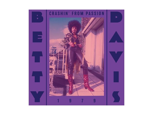 Betty Davis – Crashin From Passion