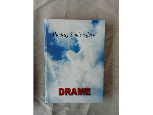 Drame-Miodrag Stanisavljević