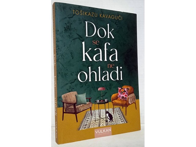 Dok se kafa ne ohladi - Tošikazu Kavaguči