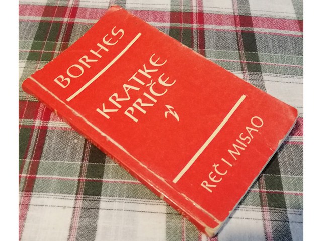 BORHES / KRATKE PRIČE
