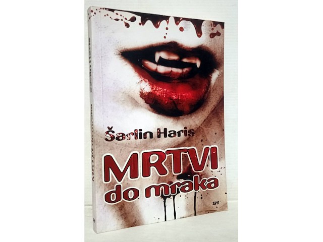 MRTVI DO MRAKA Šarlin Haris