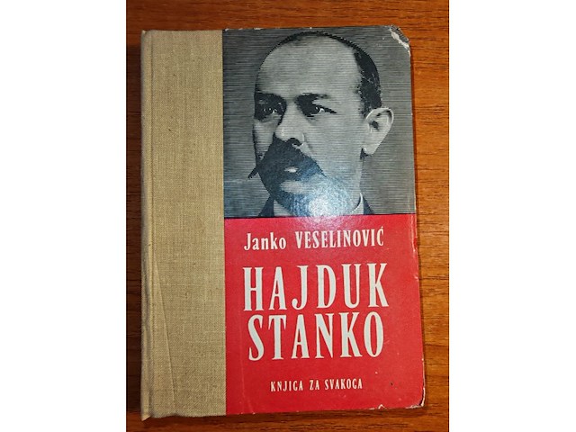 Hajduk Stanko - Janko Veselinović