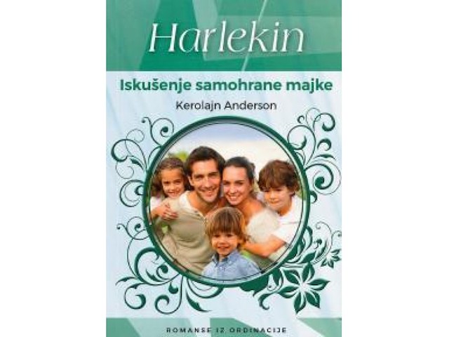 ISKUŠENJE SAMOHRANE MAJKE - Kerolajn Anderson