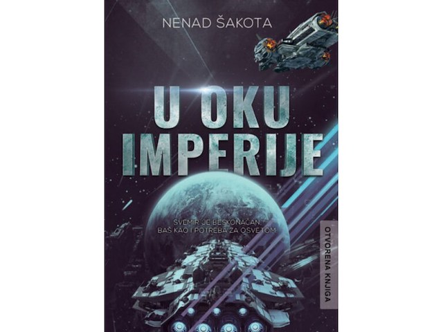 ZVEZDANA PESMA 1 DEO / U OKU IMPERIJE - Nenad Šakota