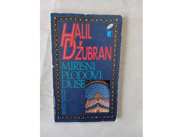 Mirisni Plodovi Duše-Halil Džubran