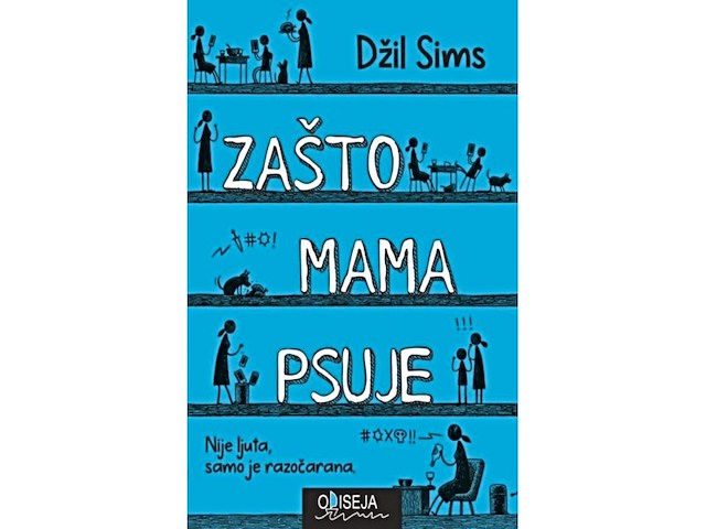 Zašto mama psuje - Džil Sims
