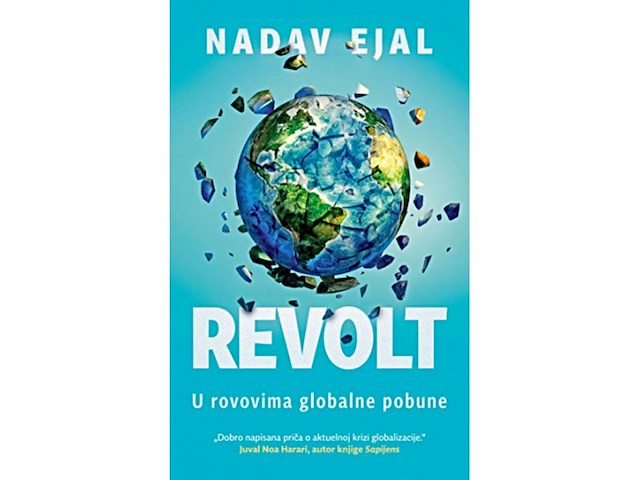 Revolt: U rovovima globalne pobune - Nadav Ejal