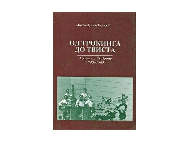 Od trokinga do tvista - Ivana Lučić-Todosić