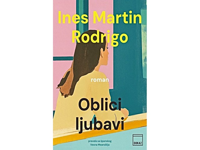 Oblici ljubavi - Ines Martin Rodrigo