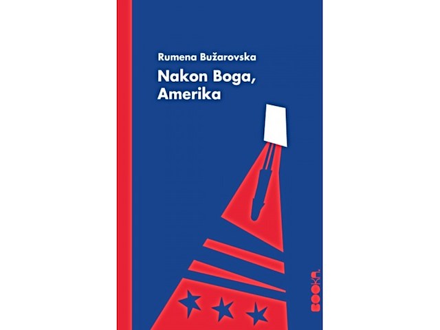 Nakon Boga, Amerika - Rumena Bužarovska