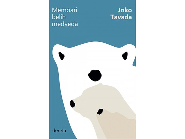 Memoari belih medveda - Joko Tavada