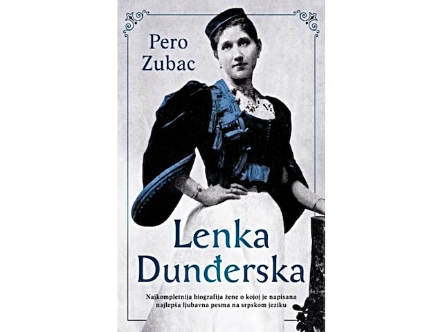 Lenka Dunđerski - Pero Zubac