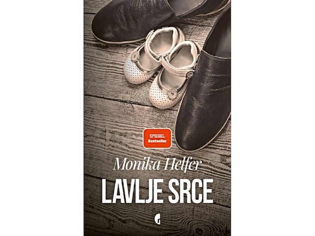 Lavlje srce - Monika Helfer