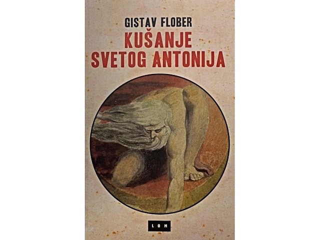 Kušanje Svetog Antonija - Gistav Flober