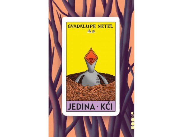 Jedina kći - Gvadalupe Netel