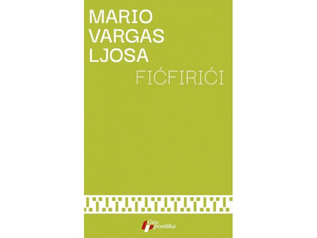 Fićfirići - Mario Vargas Ljosa