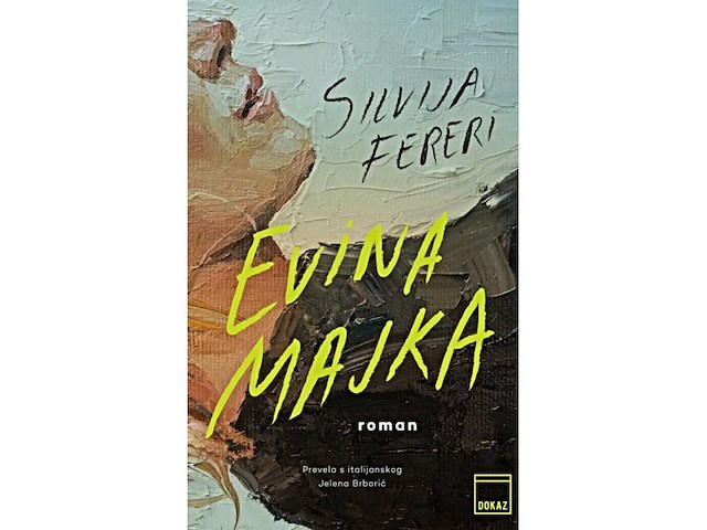 Evina majka - Silvija Fereri