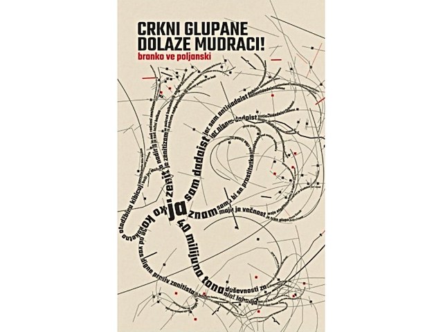 Crkni glupane dolaze mudraci! - Branko Ve Poljanski