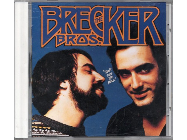 Brecker Brothers – Don`t Stop The Music  [CD, RE]