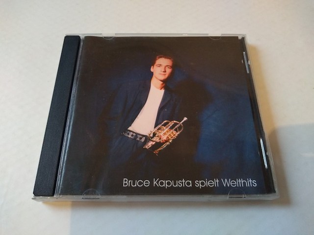 Bruce Kapusta - Spielt Welthits