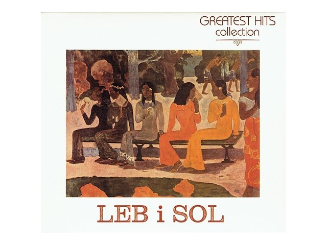 Leb i Sol - Greatest hits collection  1978-89 NOVO!!!