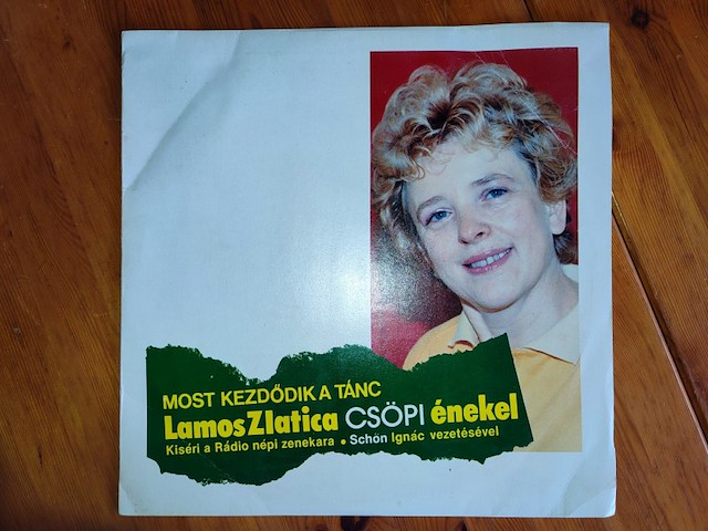 Lamos Zlatica -Csöpi – Most Kezdődik A Tánc