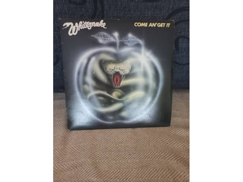 WHITESNAKE - COME AN' GET IT